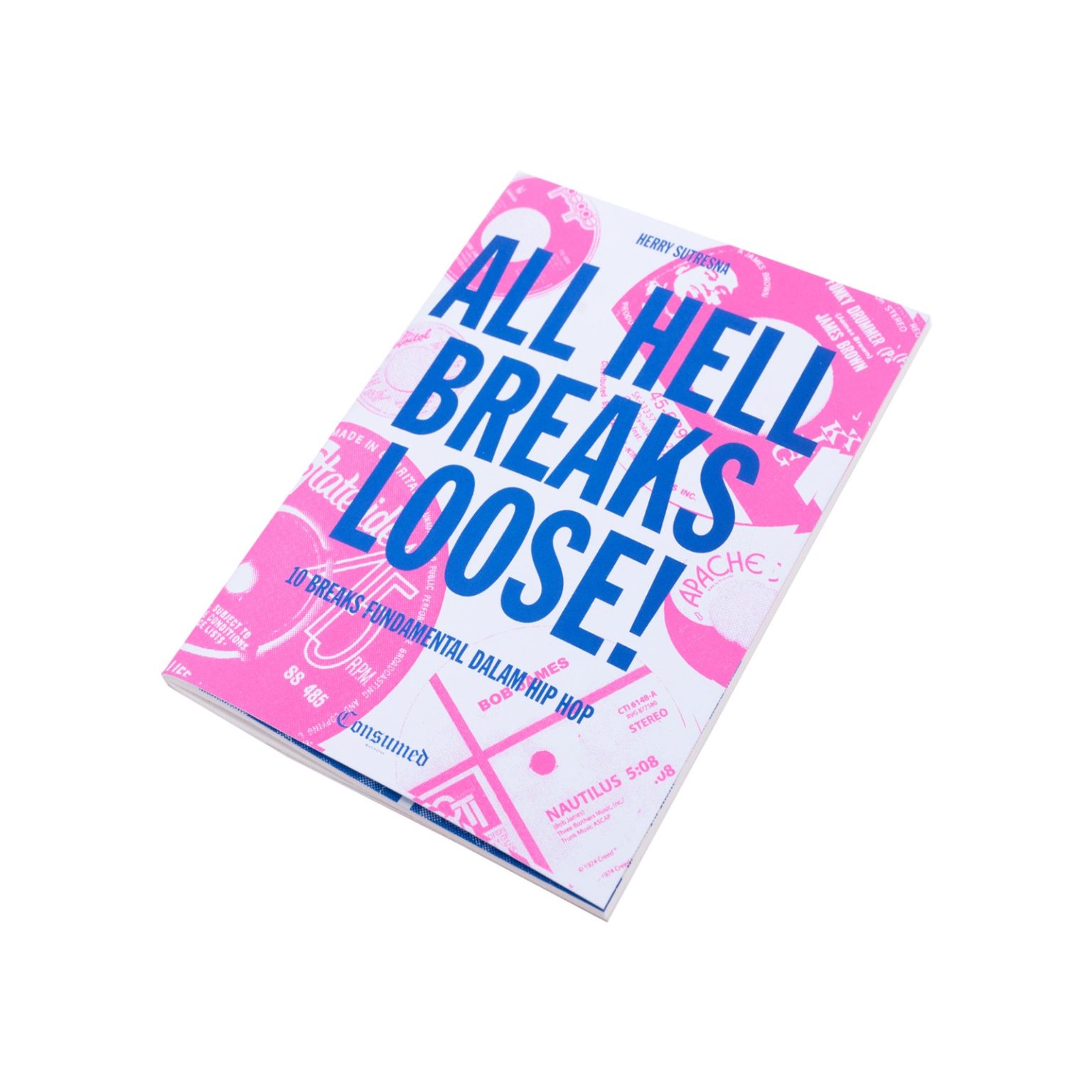 All Hell Breaks Loose!: 10 Breaks Fundamental Dalam Hip Hop - GRIMLOC STORE